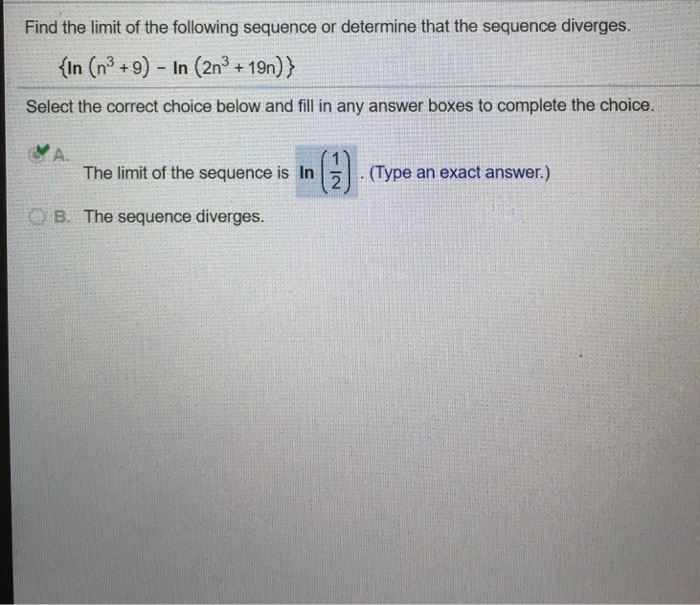 Solved Find The Limit Of The Following Sequence Or Determine