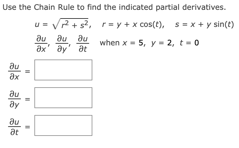 Solved Use the Chain Rule to find the indicated partial | Chegg.com