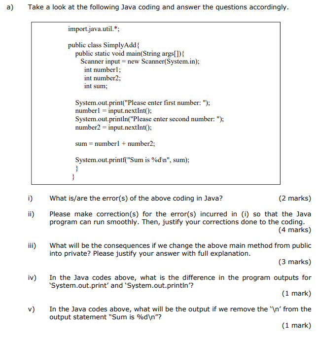 Solved Take a look at the following Java coding and answer | Chegg.com