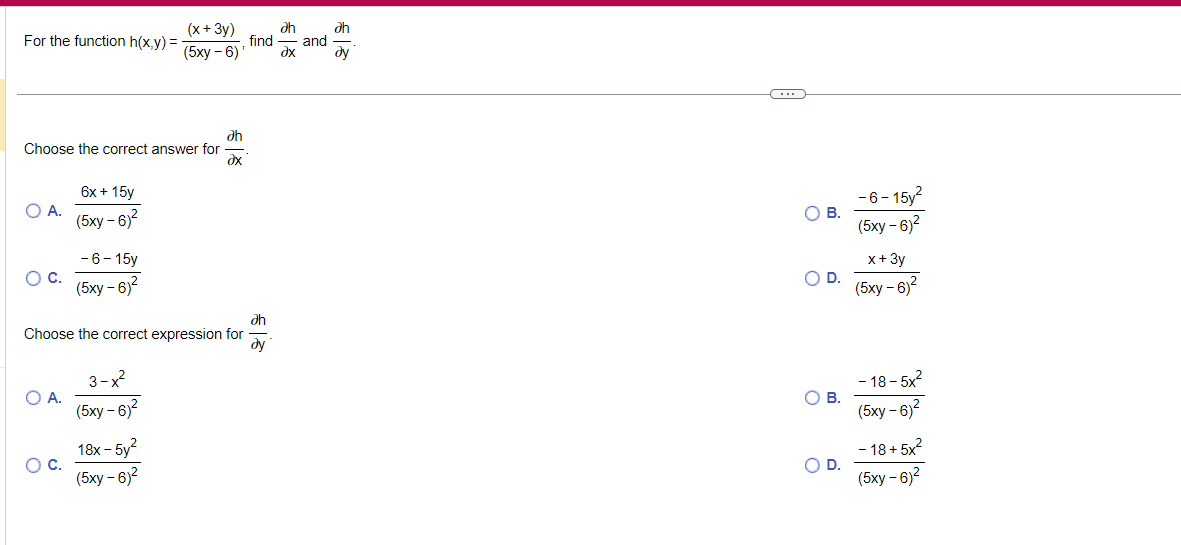 Solved For the function h(x,y)=(5xy−6)(x+3y), find ∂x∂h and | Chegg.com
