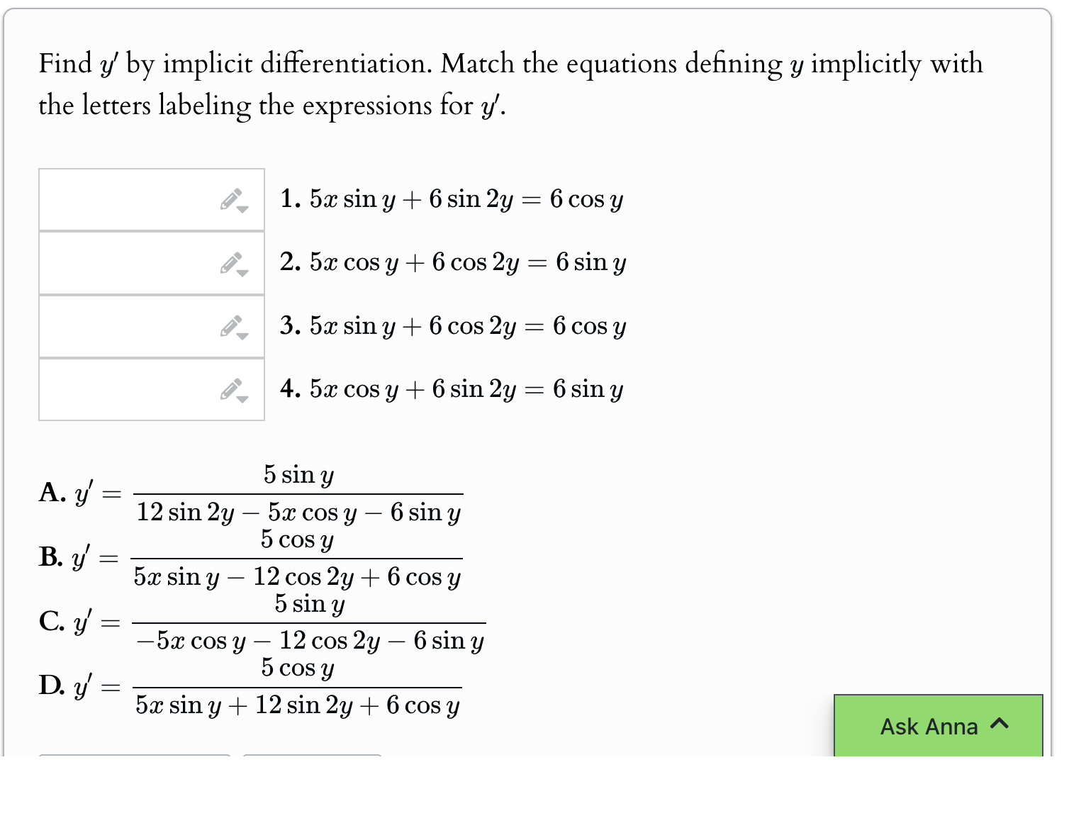 Solved Find y' ﻿by implicit differentiation. Match the | Chegg.com