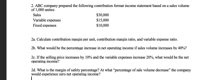 Solved 2. ABC company prepared the following contribution | Chegg.com