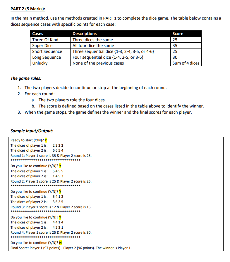 Solved PART 1 and 2 are about designing a dice game. The | Chegg.com