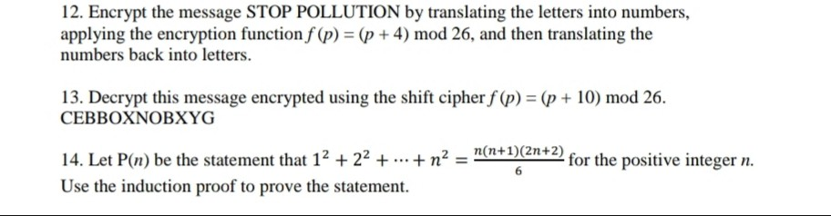 Solved 12. Encrypt the message STOP POLLUTION by translating | Chegg.com