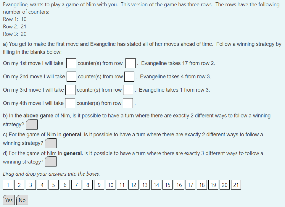 Solved Evangeline, wants to play a game of Nim with you. | Chegg.com