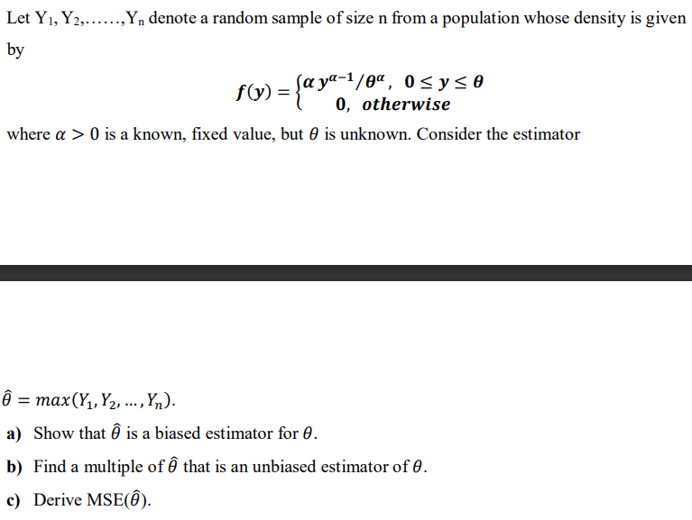 Solved Let Y1,Y2,……,Yn denote a random sample of size n from | Chegg.com