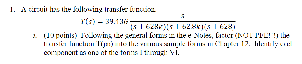 Solved A circuit has the following transfer function.𝑇(𝑠) | Chegg.com