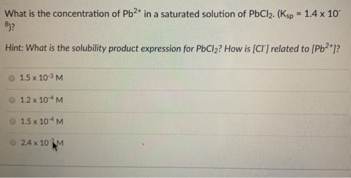 Solved What is the concentration of Pb2+ in a saturated | Chegg.com