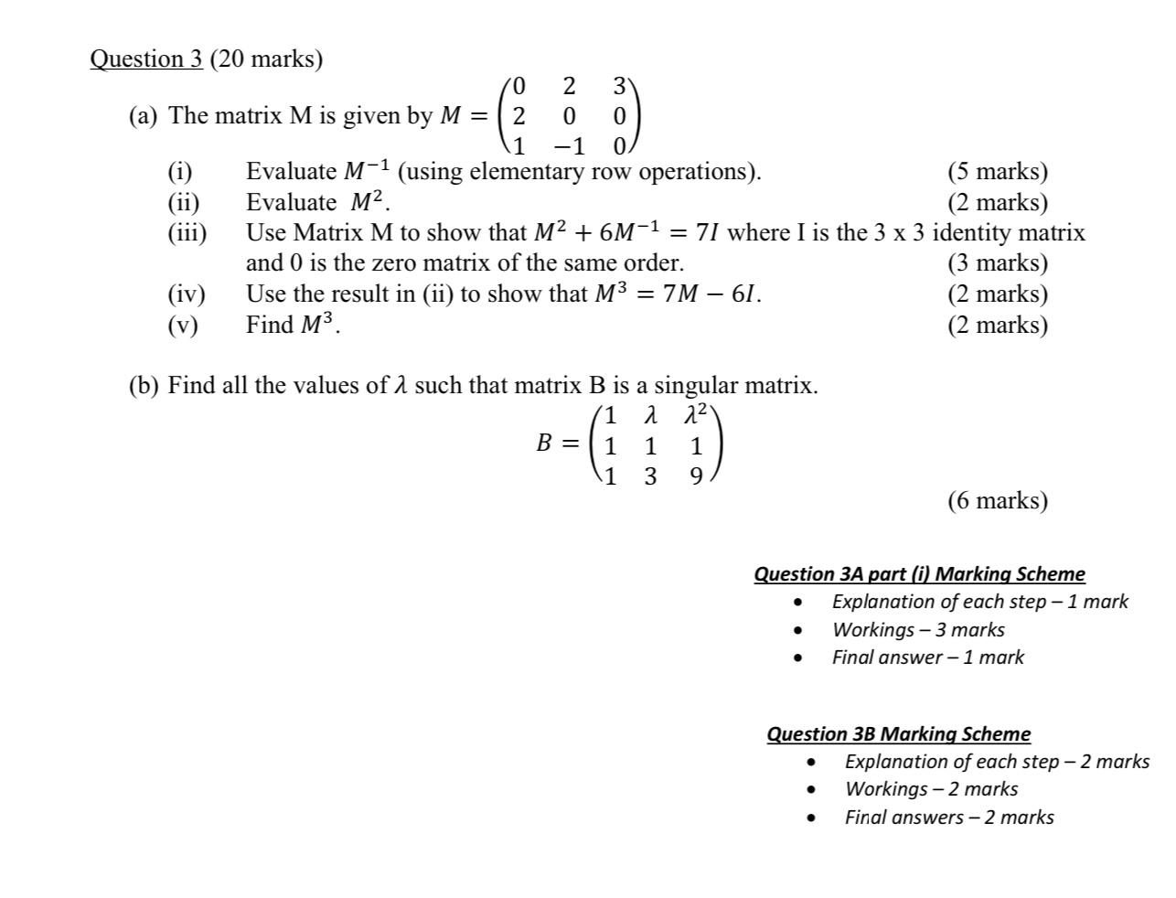 Solved uestion 3 (20 marks) (a) The matrix M is given by | Chegg.com