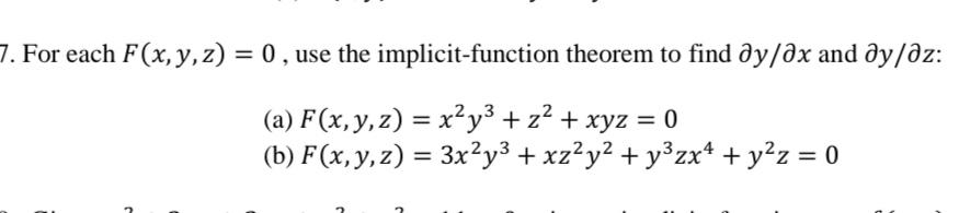 Solved For each F(x,y,z)=0, use the implicit-function | Chegg.com