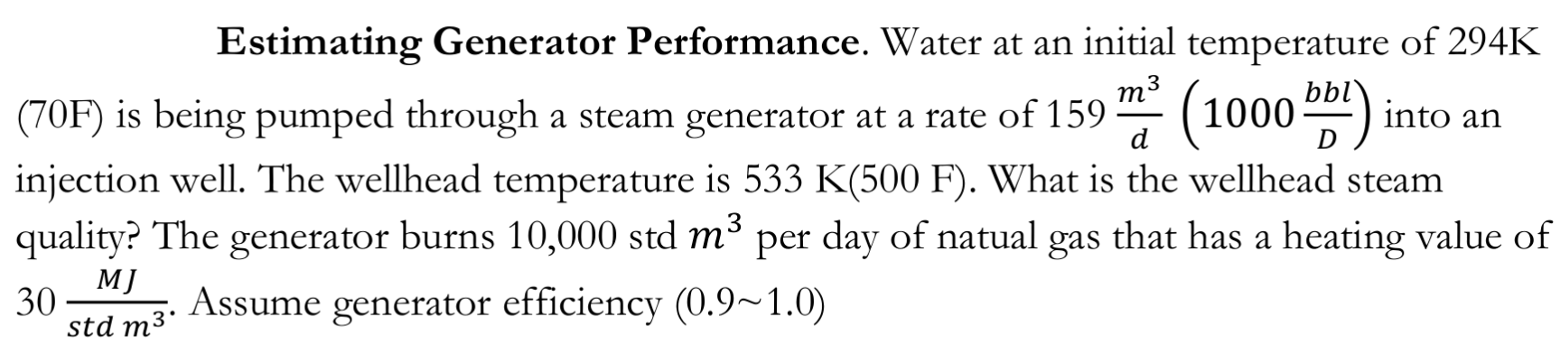 Solved Estimating Generator Performance. Water at an initial | Chegg.com