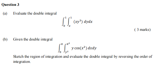 Solved Question 3 (a) Evaluate the double integral ST (233) | Chegg.com