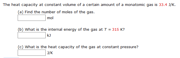 Solved The heat capacity at constant volume of a certain | Chegg.com