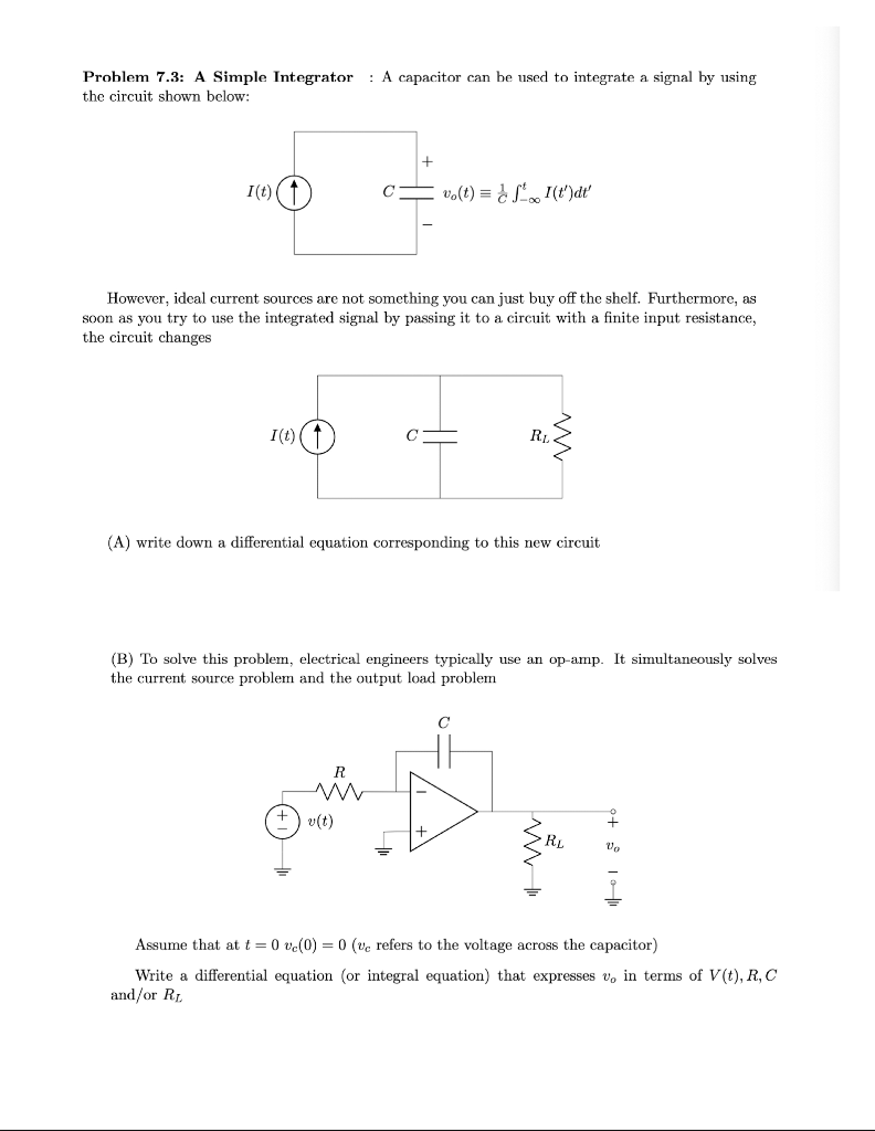 Solved Problem 7.3: A Simple Integrator : A capacitor can be | Chegg.com