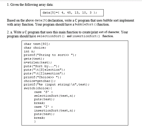 Solved 1. Given the following array data: data[5]={ 4, 45, | Chegg.com