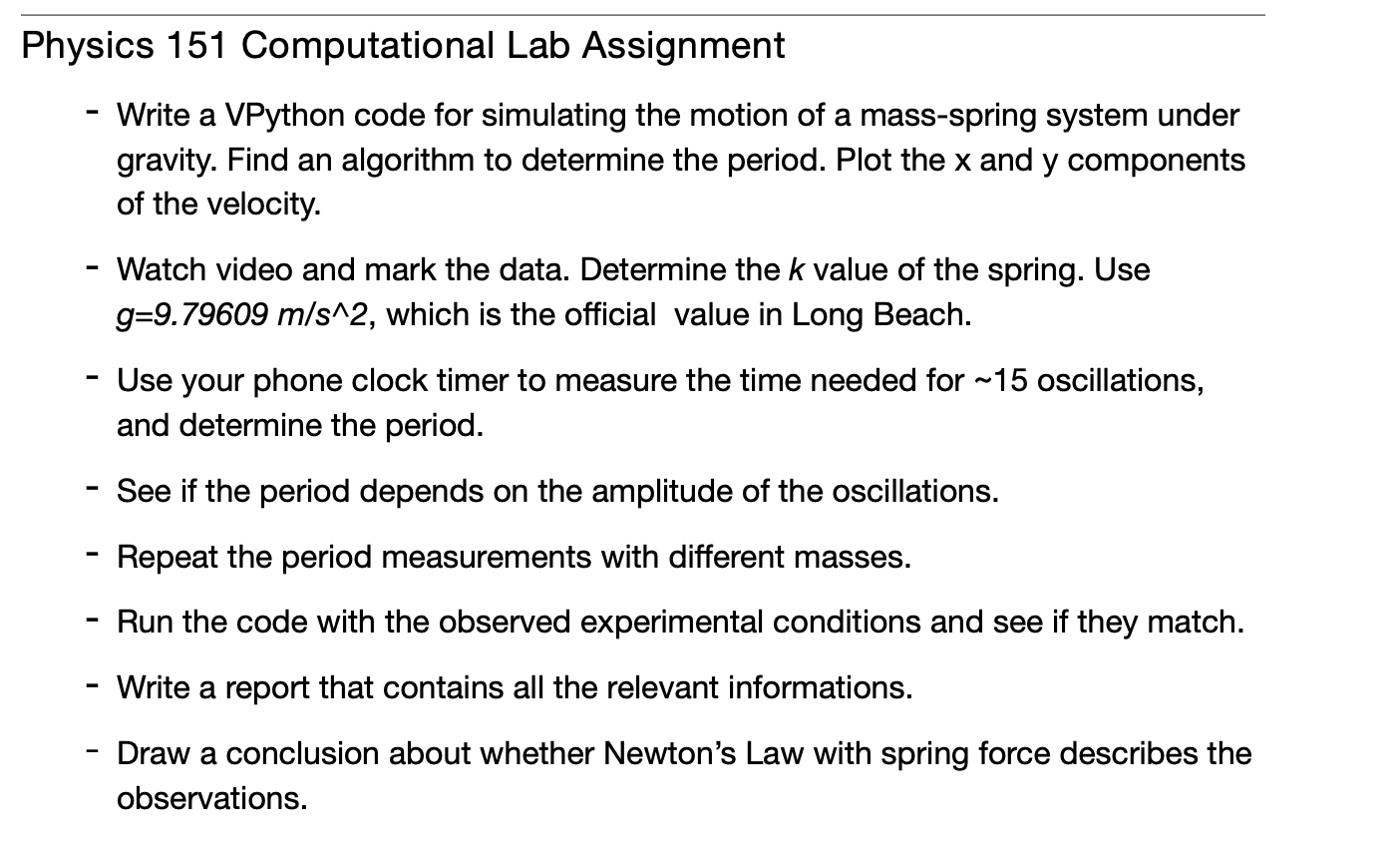 Solved Hi Heres Some Vpython Code For A Physics Lab On