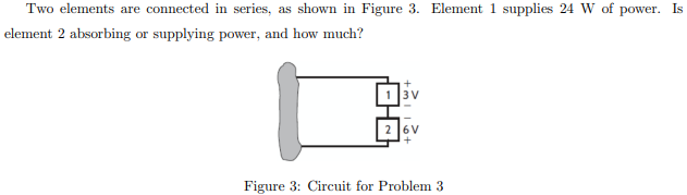 Solved element 2 ﻿absorbing or supplying power, and how | Chegg.com