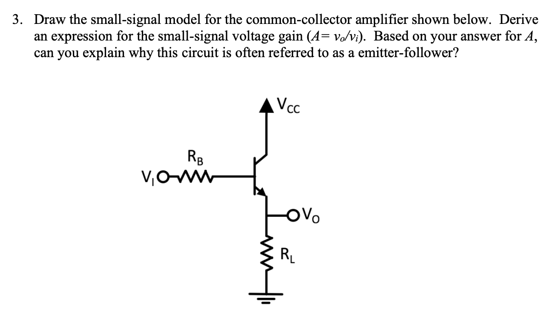 Solved 3. Draw the small-signal model for the | Chegg.com