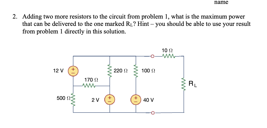 Solved name 2. Adding two more resistors to the circuit from | Chegg.com