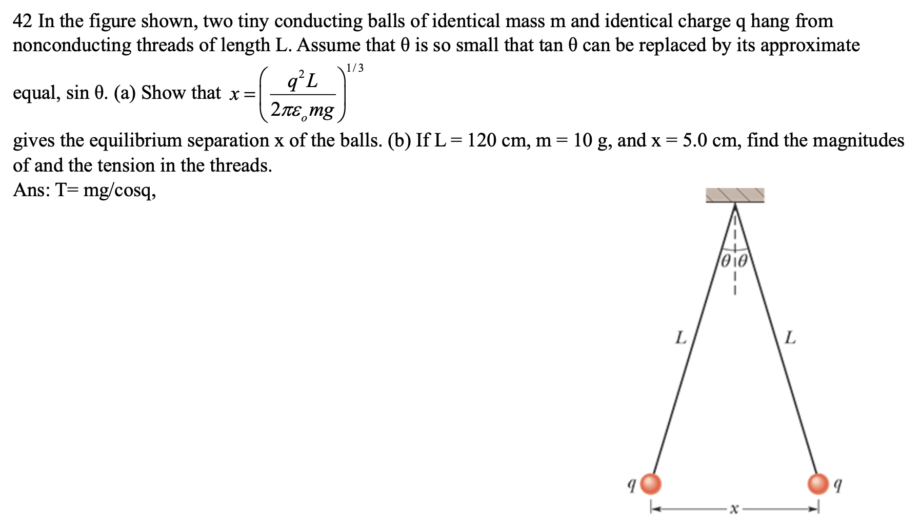 Solved 42 ﻿In the figure shown, two tiny conducting balls of | Chegg.com