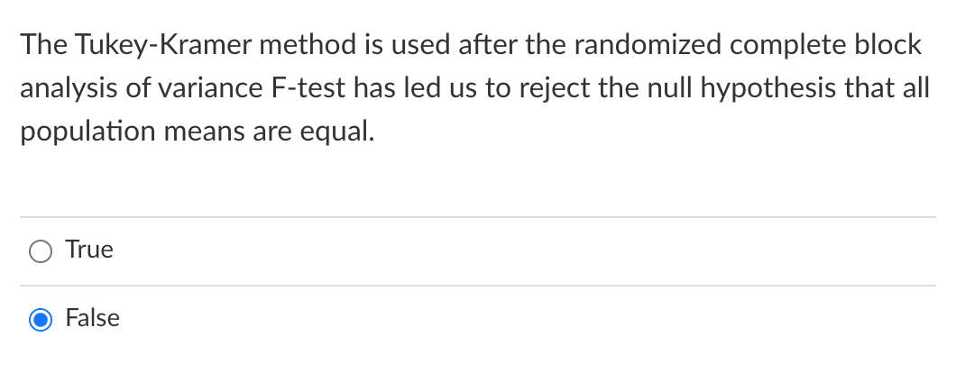 Solved The Tukey-Kramer method is used after the randomized | Chegg.com