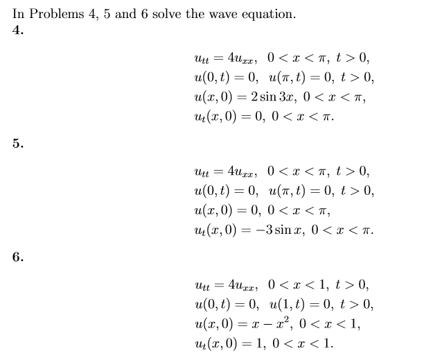 Solved In Problems 4, 5 and 6 solve the wave equation. 4. | Chegg.com