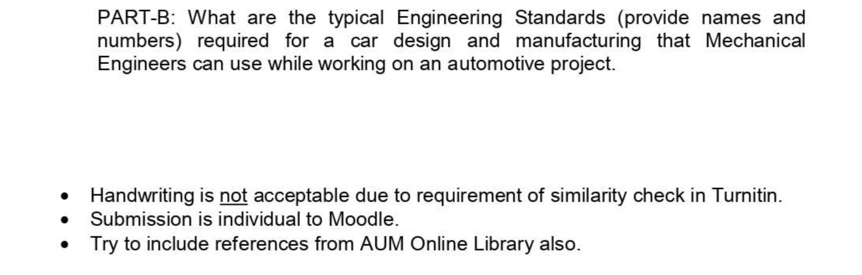 Solved PART-B: What are the typical Engineering Standards | Chegg.com