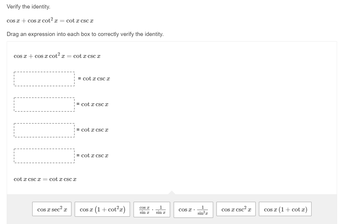 Solved Verify the identity. cos 2 + cos x cota x = cot x csc | Chegg.com