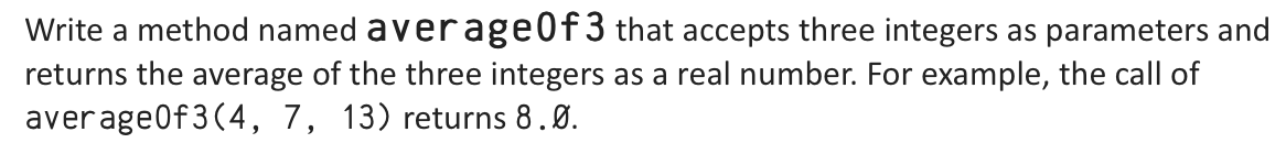 Solved Write a method named a ver age of 3 that accepts | Chegg.com