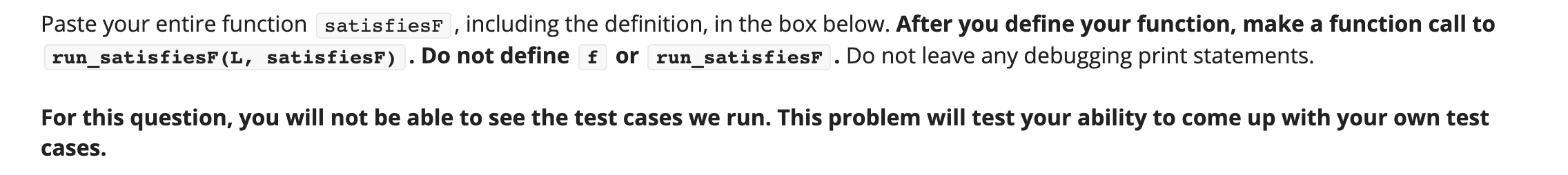 Solved Write a Python function called satisfies that has the | Chegg.com