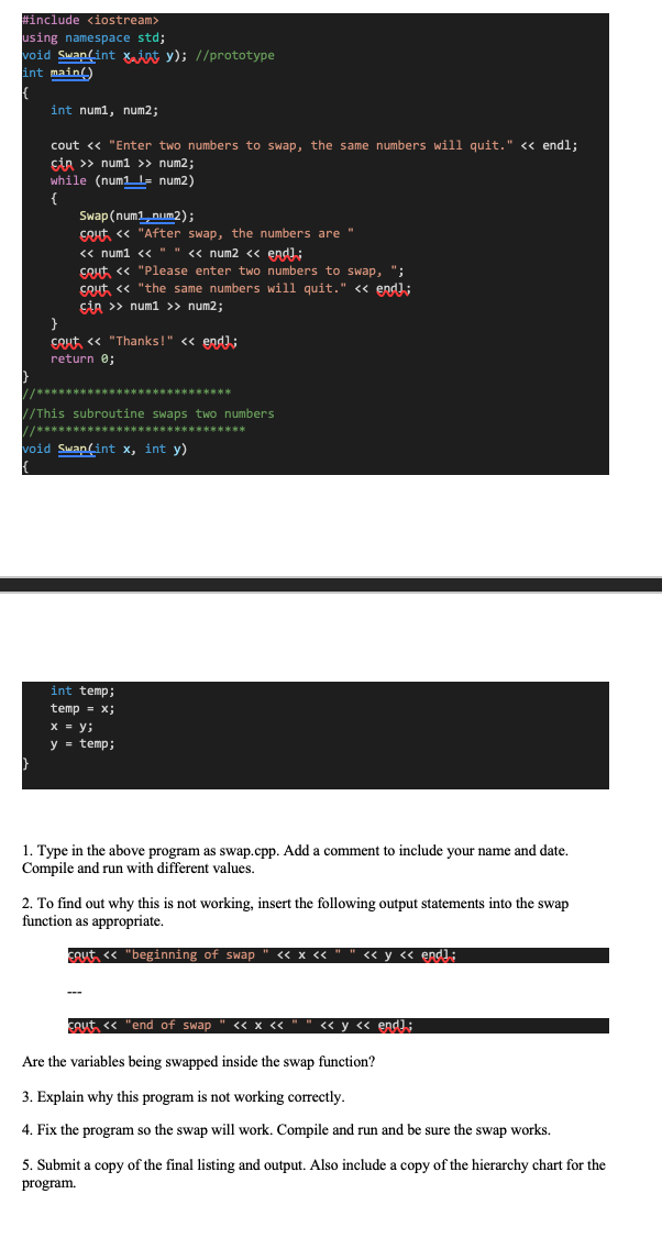 Solved #include using namespace std; void Swan(int xat y); | Chegg.com