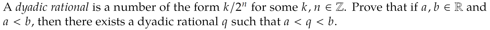 Solved A dyadic rational is a number of the form k/2" for | Chegg.com