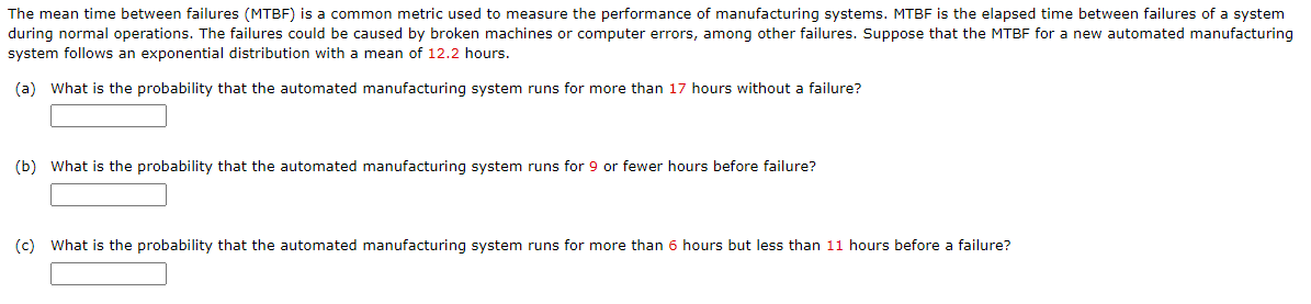Solved The mean time between failures (MTBF) is a common | Chegg.com