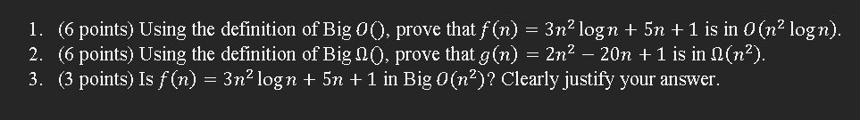 Solved 1. (6 points) Using the definition of Big OO, prove | Chegg.com Solved 1. (6 points) Using the definition of Big OO, prove | Chegg.com