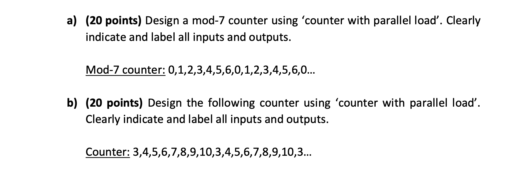 Solved a) (20 points) Design a mod-7 counter using counter | Chegg.com
