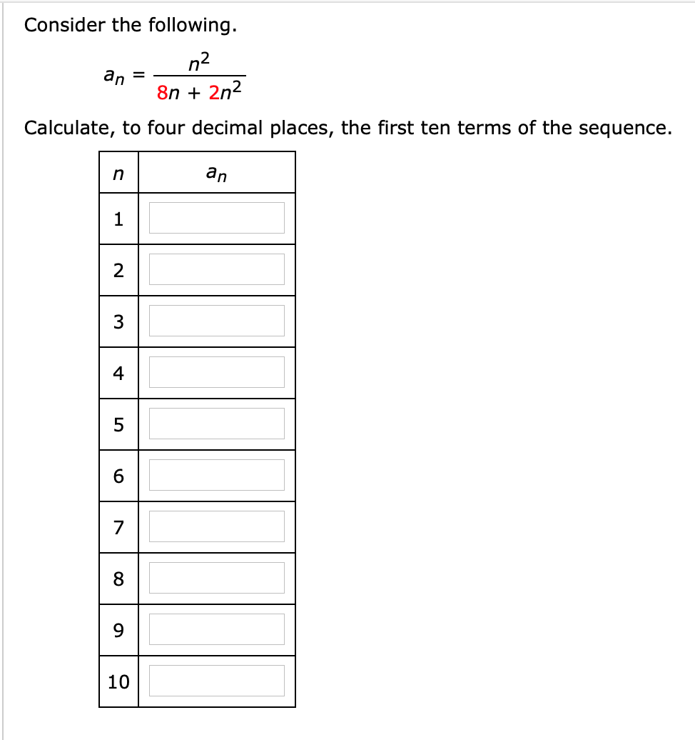 Solved Consider the following. n2 ?8n + 2n2 Calculate, to | Chegg.com