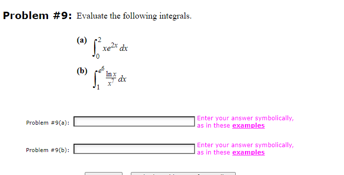Solved Problem \#9: Evaluate the following integrals. (a) | Chegg.com