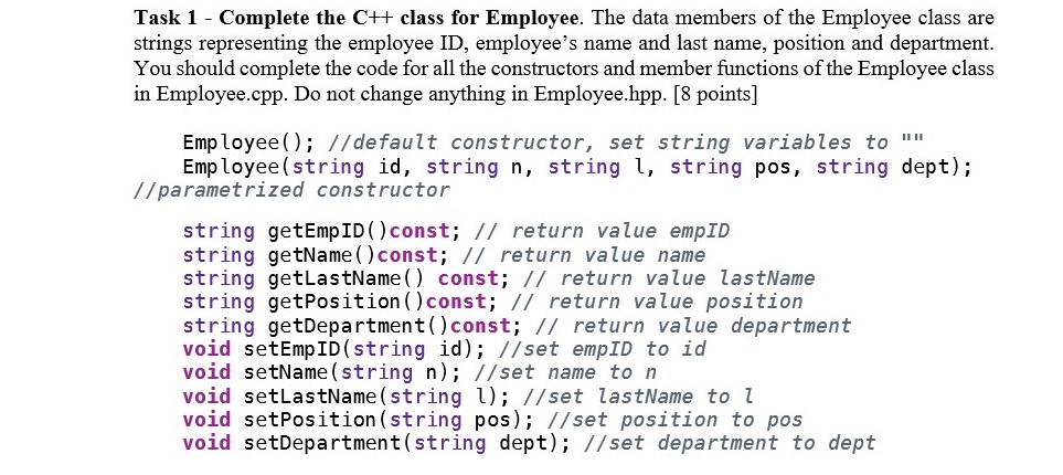 Task 1 - Complete the C++ class for Employee. The | Chegg.com