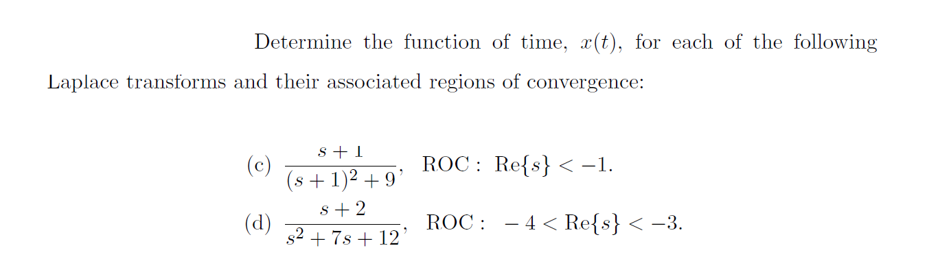Solved Determine the function of time, x(t), for each of the | Chegg.com