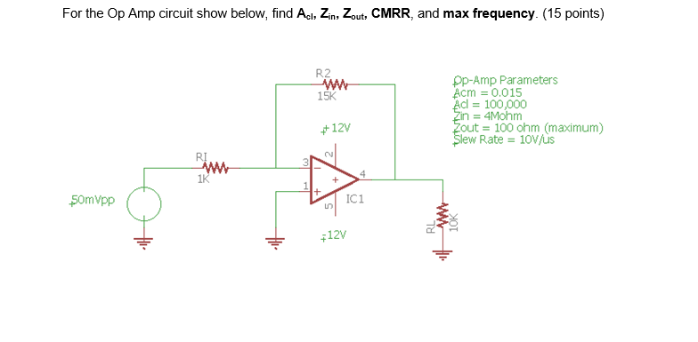 Solved For the Op Amp circuit show below, find Acl, Zin, | Chegg.com
