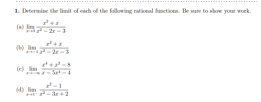 Solved Determine the limit of each of the following rational | Chegg.com
