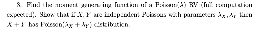 Solved 3. Find the moment generating function of a | Chegg.com