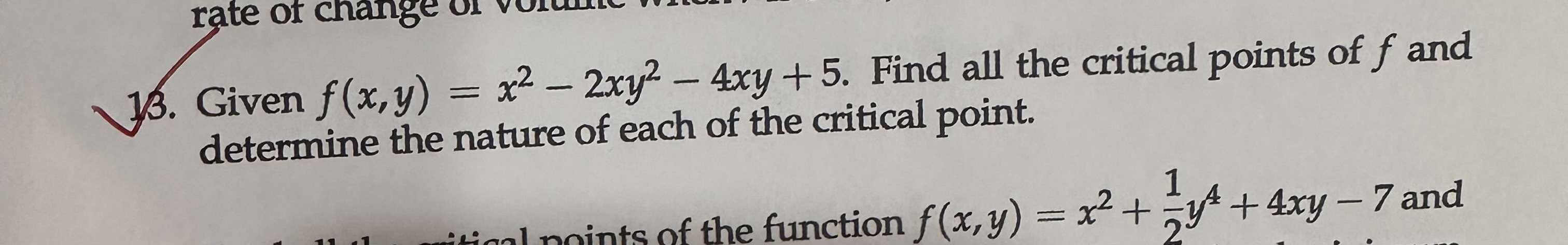 Solved Given f(x,y)=x2-2xy2-4xy+5. ﻿Find all the critical | Chegg.com