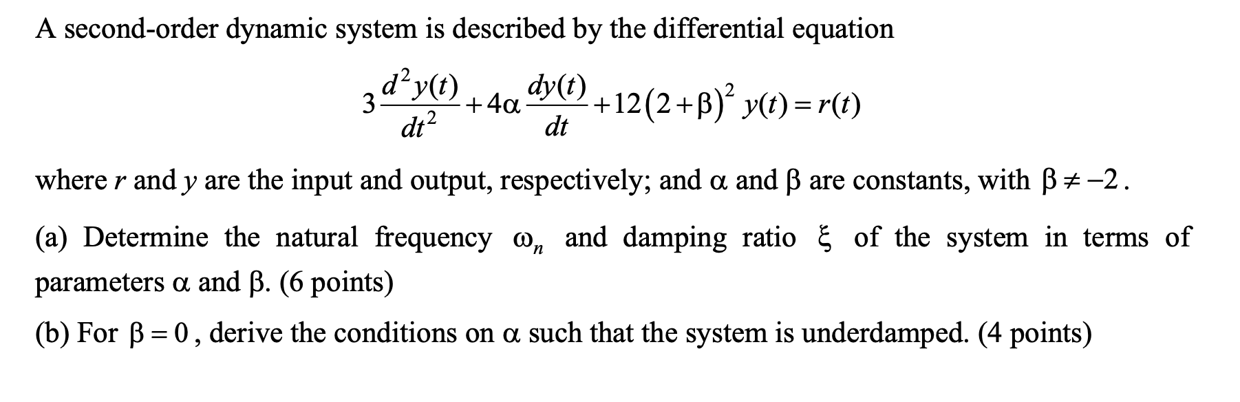 Solved A second-order dynamic system is described by the | Chegg.com