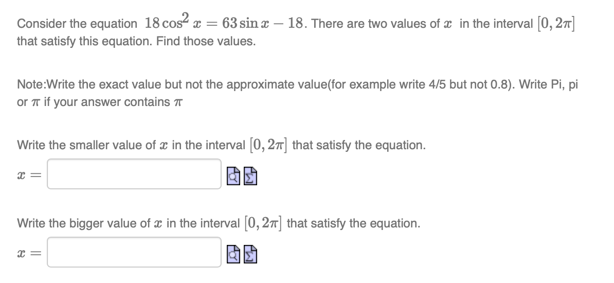Solved Consider the equation 18cos2x=63sinx−18. There are | Chegg.com