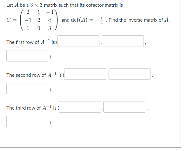 Solved Let A be a 3 x 3 matrix such that its cofactor matrix | Chegg.com