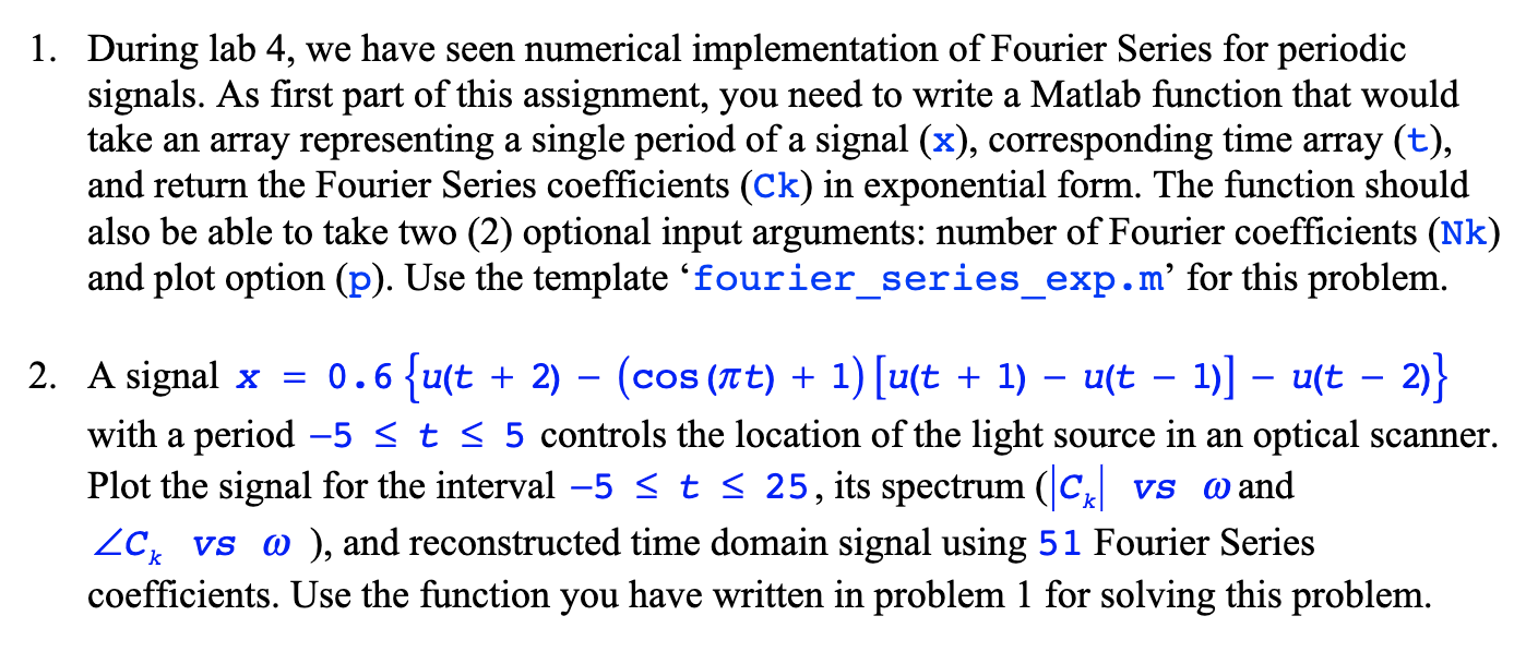 Solved Use MATLAB please! Problem 1 is to write a function | Chegg.com