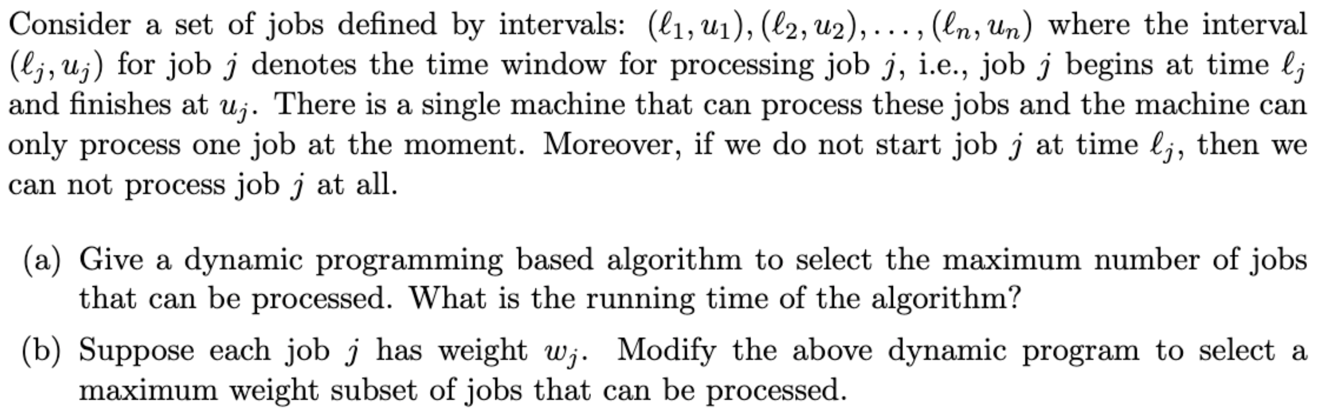Consider a set of jobs defined by intervals: (l1, | Chegg.com