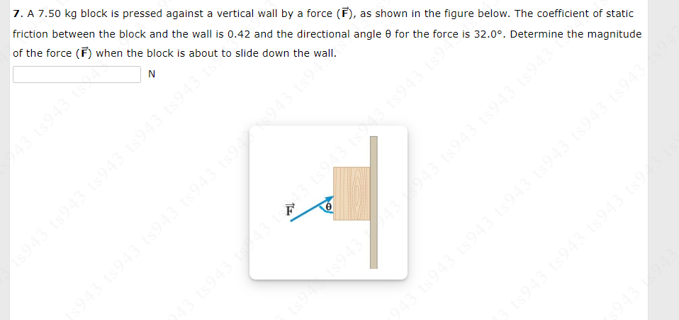 Solved 7. A 7.50 kg block is pressed against a vertical wall | Chegg.com