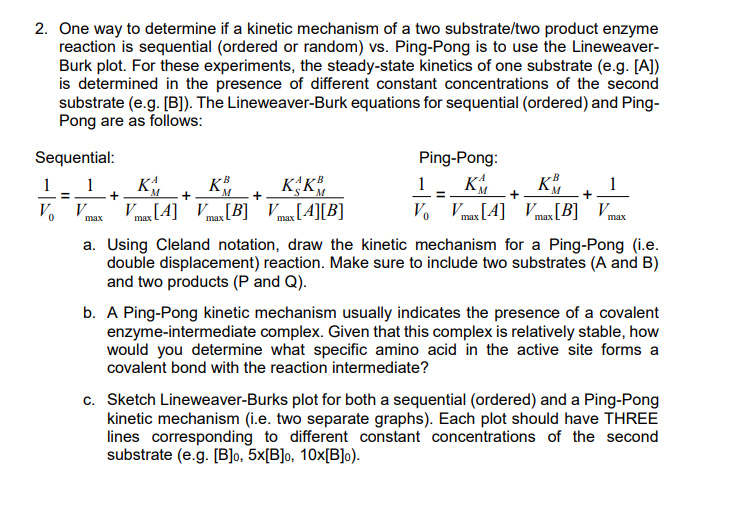 2. One way to determine if a kinetic mechanism of a | Chegg.com